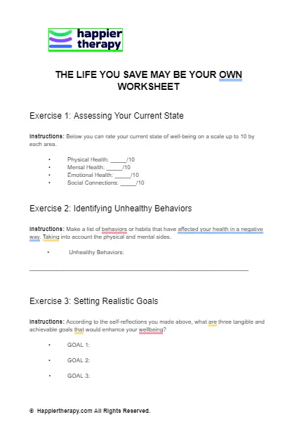 THE LIFE YOU SAVE MAY BE YOUR OWN WORKSHEET | HappierTHERAPY